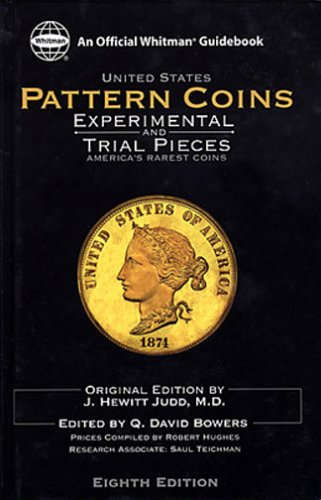 We Buy United States Pattern Coins - American Rarities