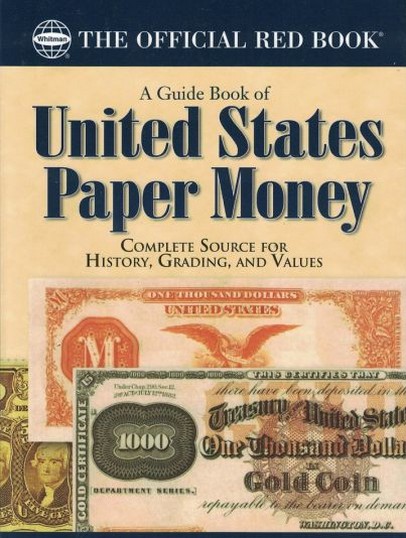 U.S. Paper Currency Information - American Rarities